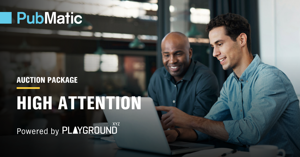 High Attention Auction Package | PubMatic